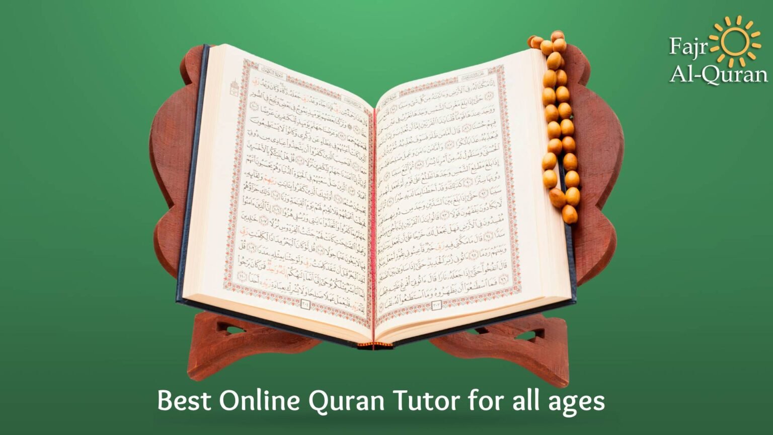 Best Online Quran Tutor for All ages